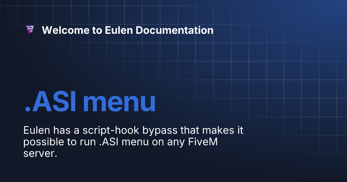 .ASI menu | Welcome to Eulen Documentation